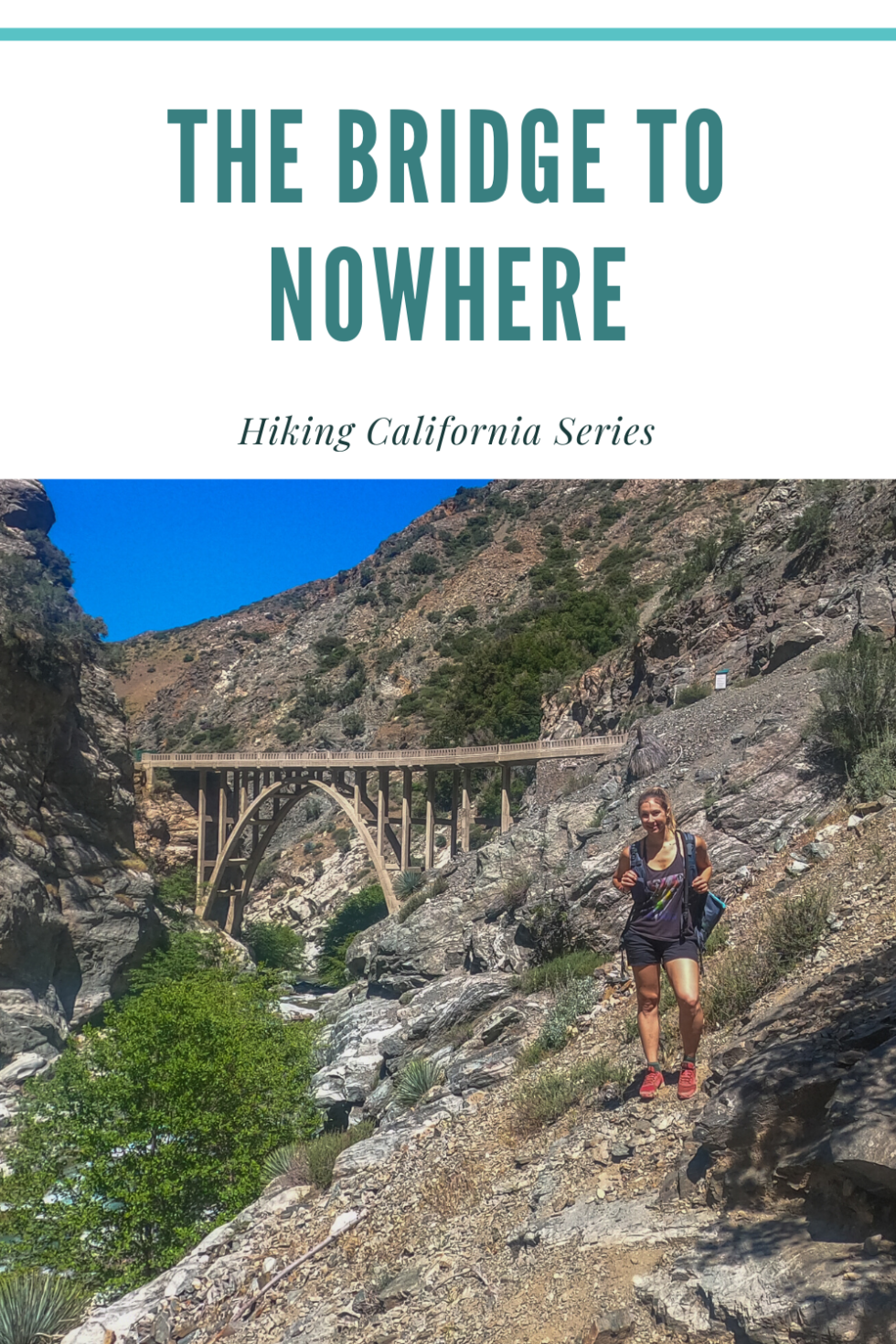 Best Hikes in Los Angeles: Bridge to Nowhere